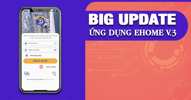 RA MẮT PHIÊN BẢN MỚI VERSION 3 TRÊN ỨNG DỤNG EHOME