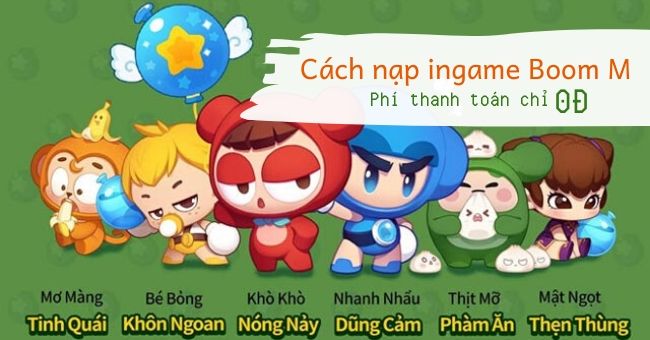 huong-dan-nap-game-boom-m-cach-nap-ingame-chi-0d-phi-thanh-toan-25-10 ...
