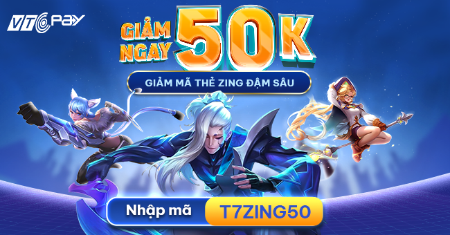 Siêu Voucher 50K mã thẻ Zing - nạp game tưng bừng