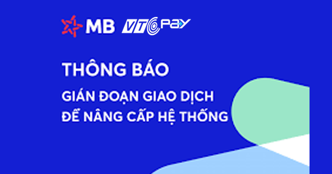[VTC PAY - MB] THÔNG BÁO GIÁN ĐOẠN MỘT SỐ DỊCH VỤ DỊP LỄ 2/9